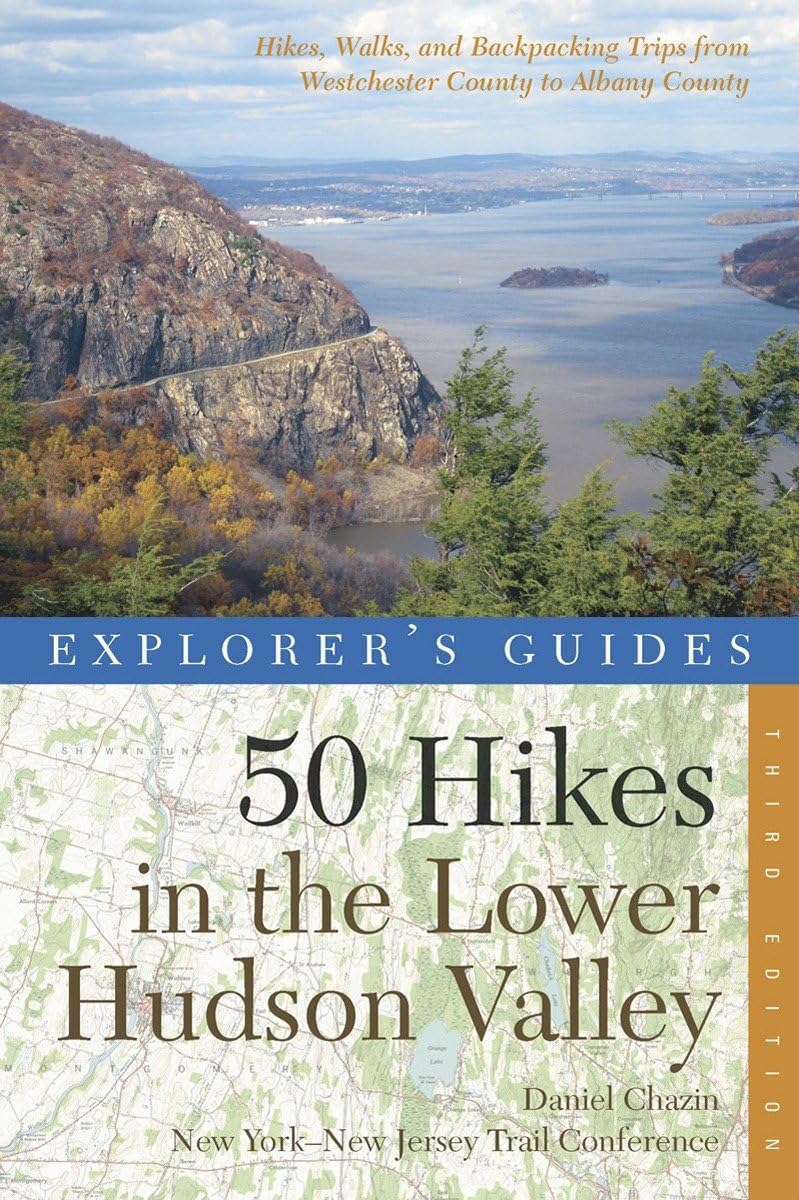 Explorer's Guide 50 Hikes in the Lower Hudson Valley: Hikes and Walks ...