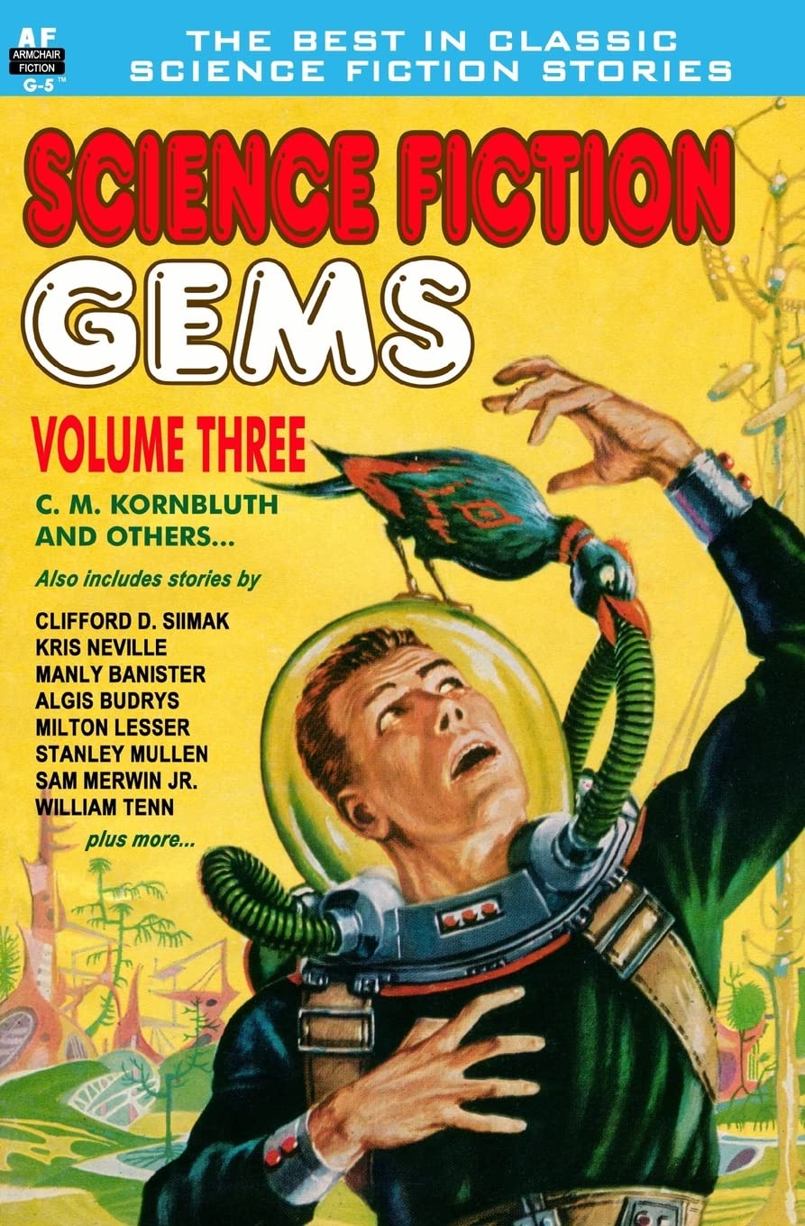Science Fiction Gems, Vol. Three: C. M. Kornbluth and others: Kornbluth ...
