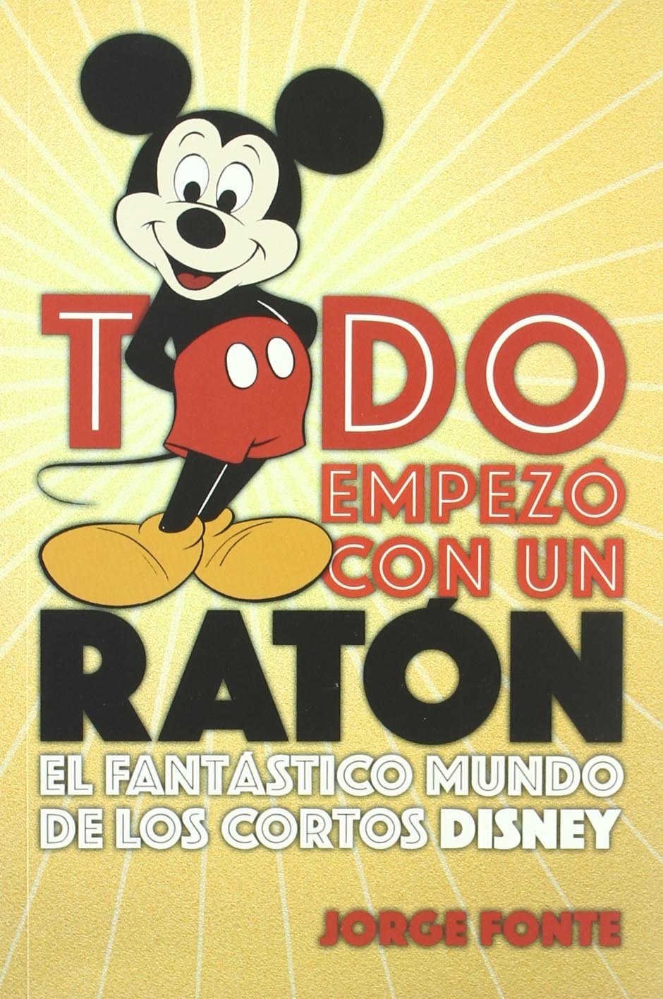 Buy Todo empezo con un raton / All started with a mouse: El Fantastico ...