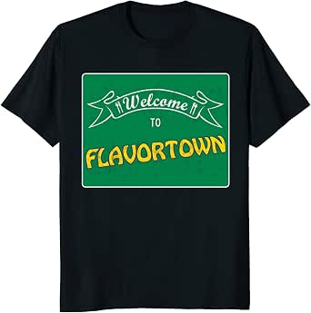 Amazon.com: Welcome to Flavortown - T Shirt - Fast Food Guy : Clothing ...