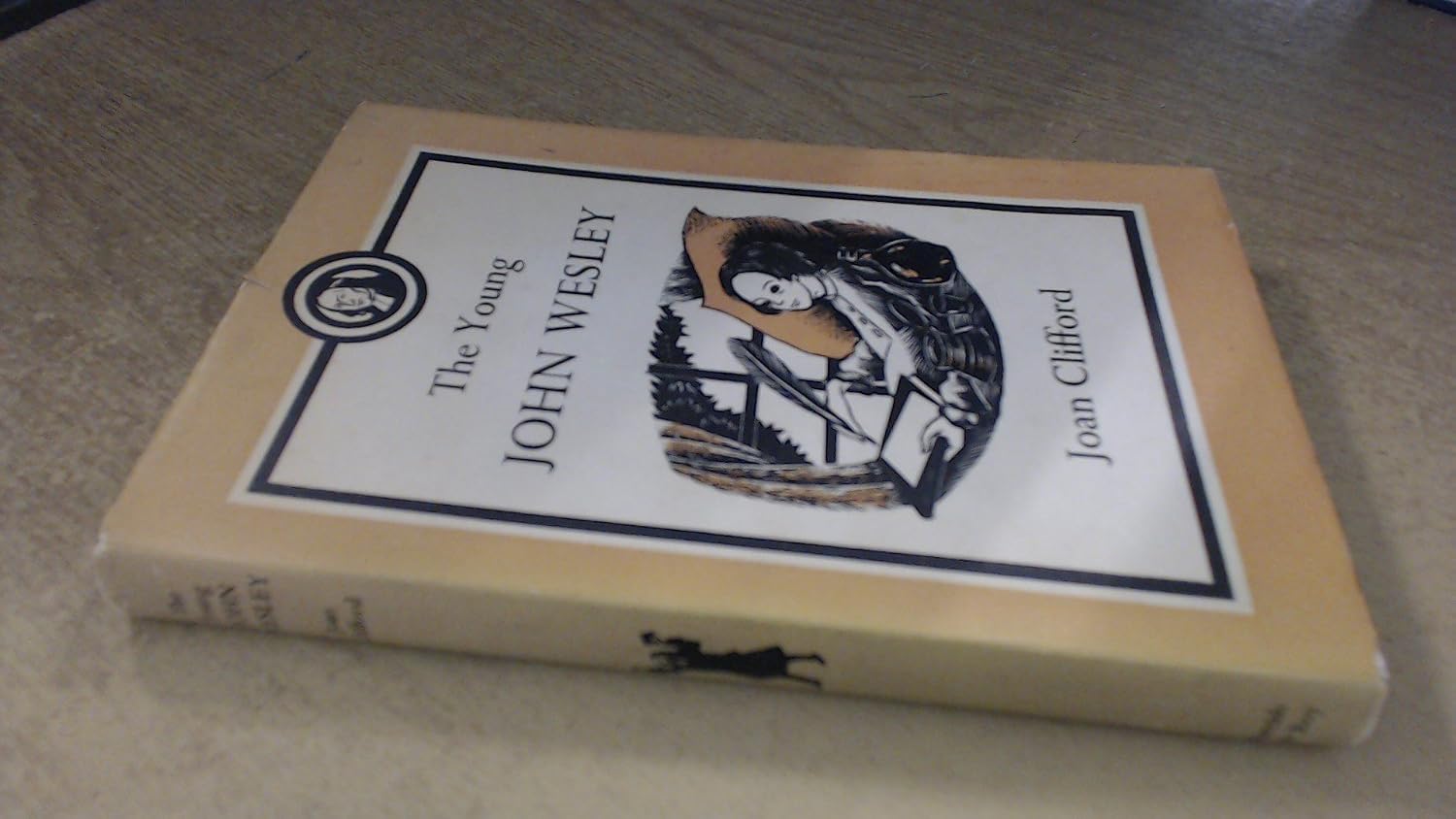 The Young John Wesley: clifford, joan: Amazon.com: Books