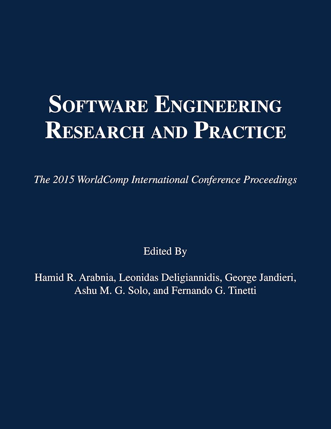 Software Engineering Research and Practice (The 2015 WorldComp ...