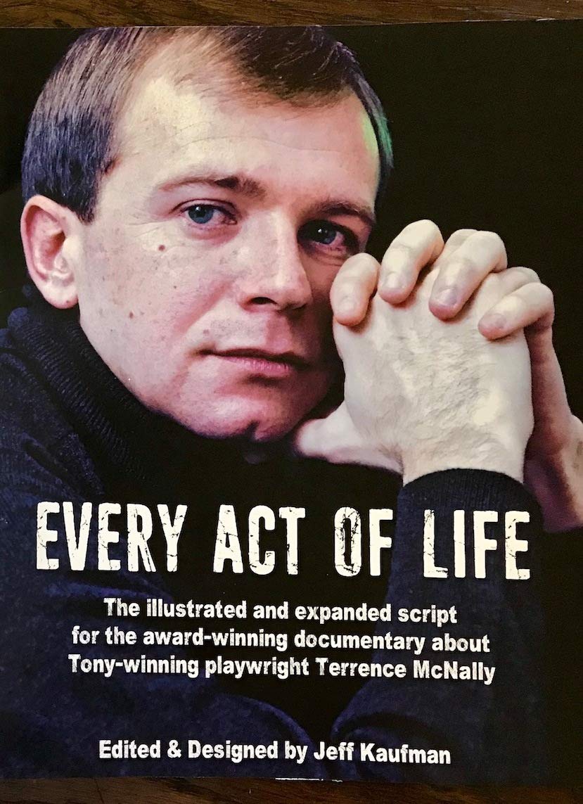 Every Act of Life: The Illustrated and Expanded Script for the Award ...