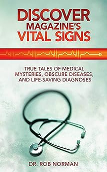 Amazon.com: Discover Magazine's Vital Signs: True Tales of Medical ...