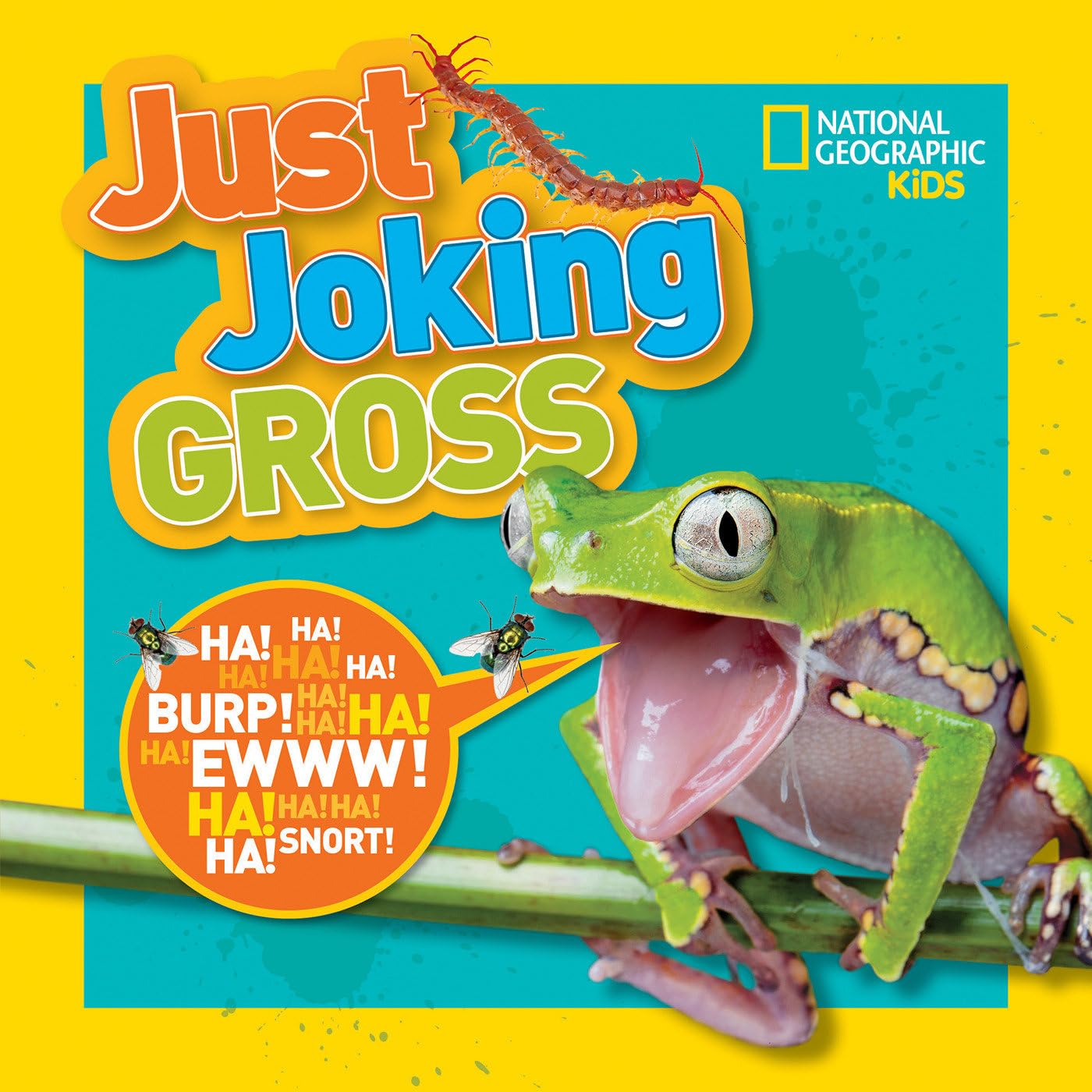 National Geographic Kids Just Joking Gross: 300 Hilarious and ...