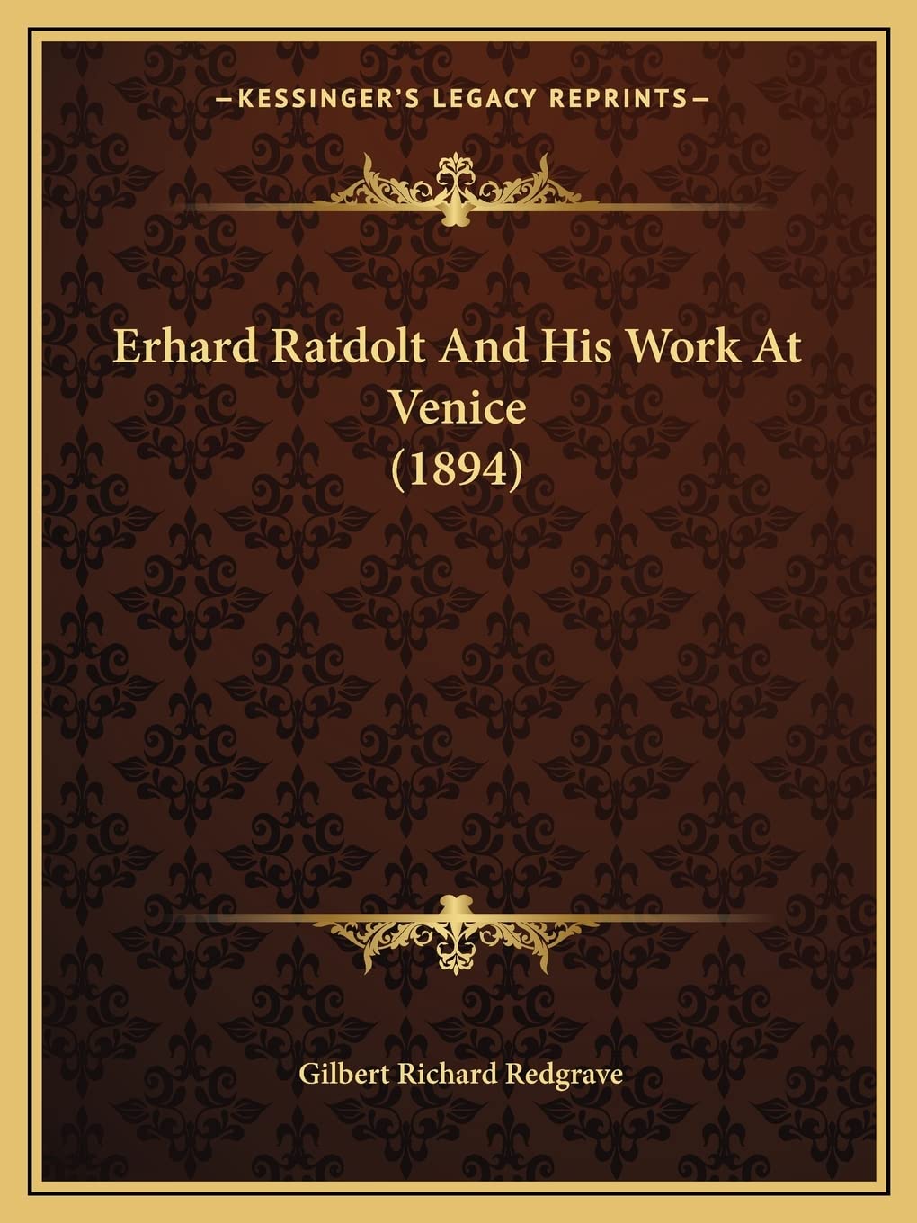 Amazon | Erhard Ratdolt And His Work At Venice (1894) | Redgrave ...