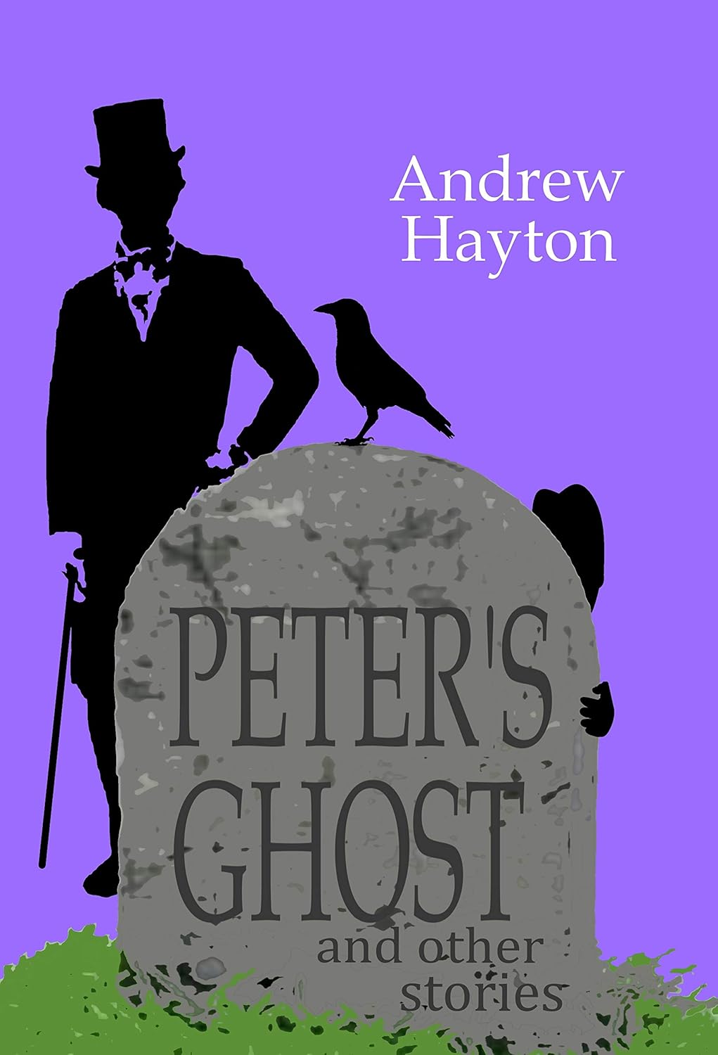 PETER'S GHOST AND OTHER STORIES - Kindle edition by Hayton, Andrew ...
