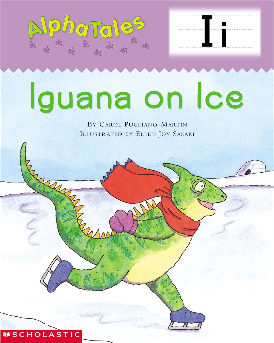 Amazon.com: AlphaTales: I: Iguana on Ice (Alpha Tales) eBook : Pugliano ...