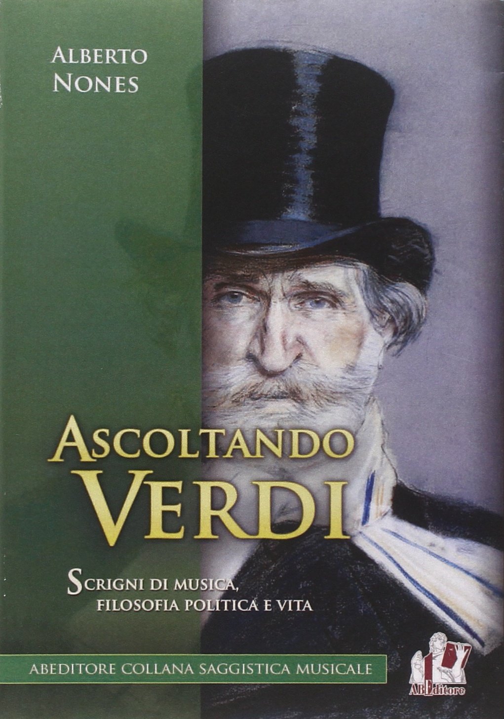 Ascoltando Verdi. scrigni di musica, filosofia politica e vita: Amazon ...