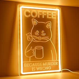 Cat Coffee Neon Sign Because Murder is Wrong Wall Decor for Kitchen ...