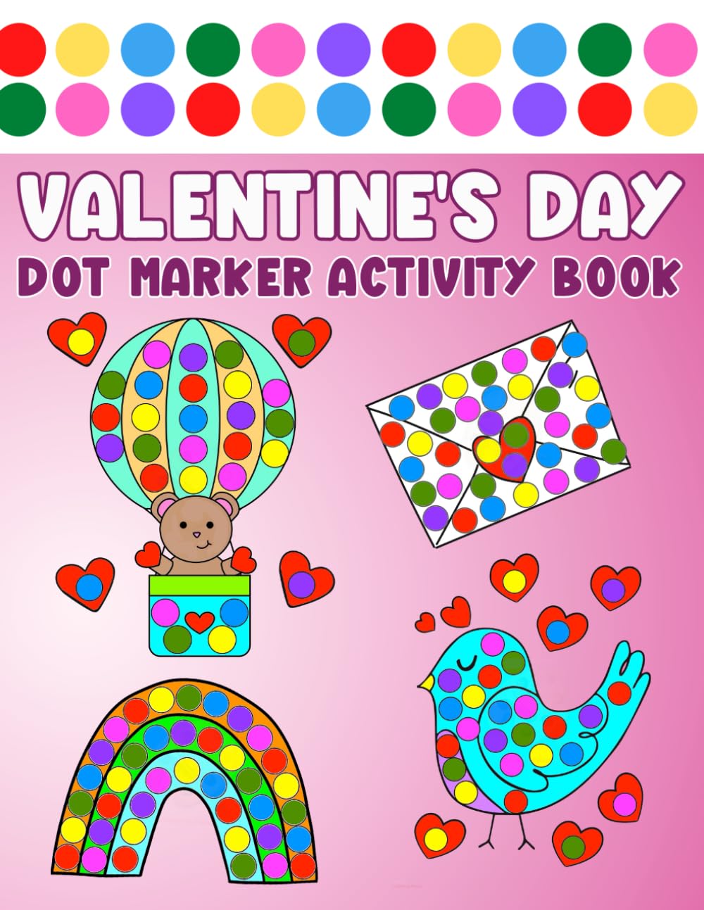 Valentine's Day Dot Markers Activity Book for Toddlers and Preschool ...