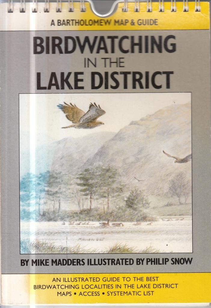 Bird Watching in the Lake District : Madders, Mike: Amazon.co.uk: Books