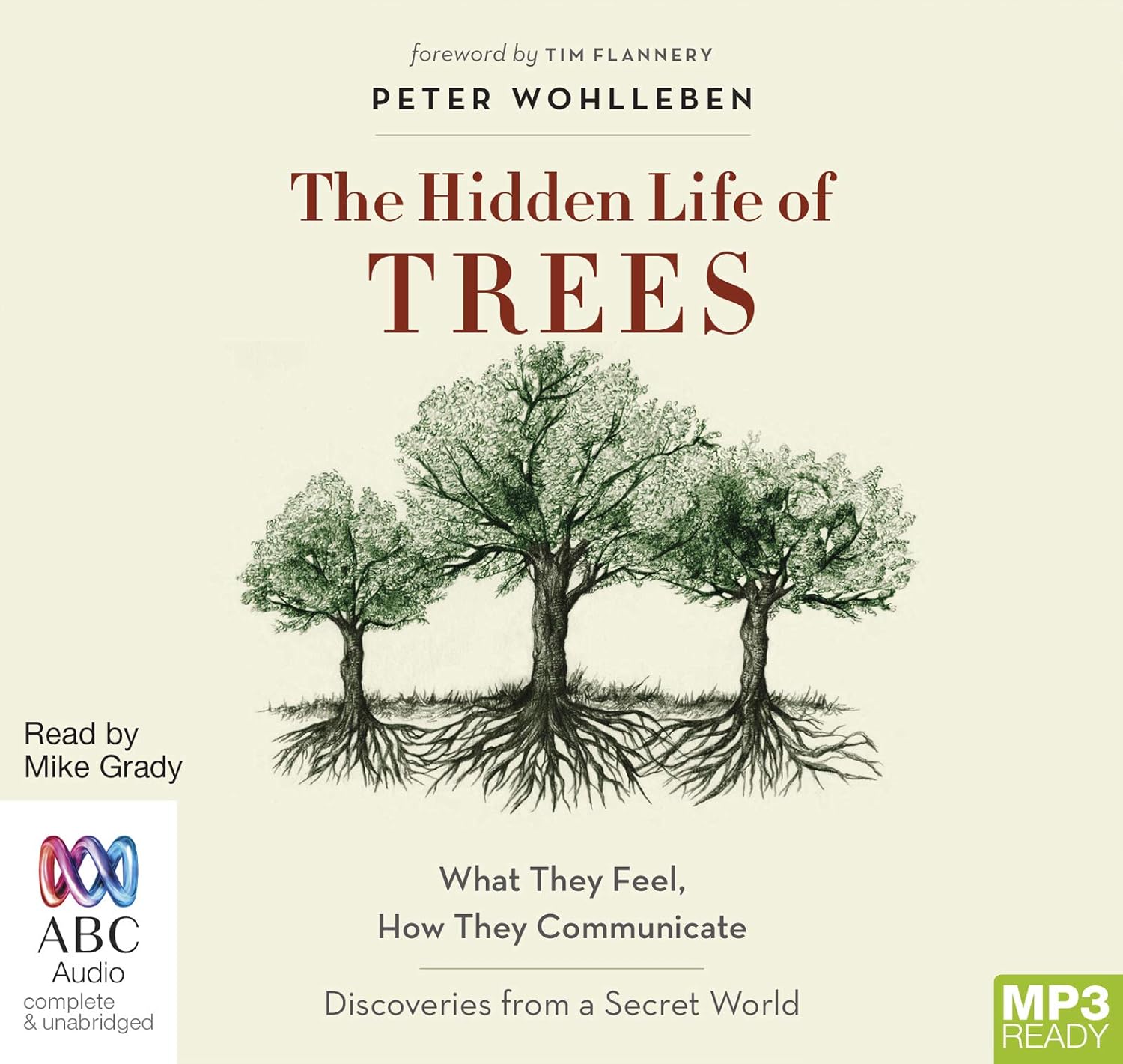 The Hidden Life Of Trees: What They Feel, How They Communicate ...