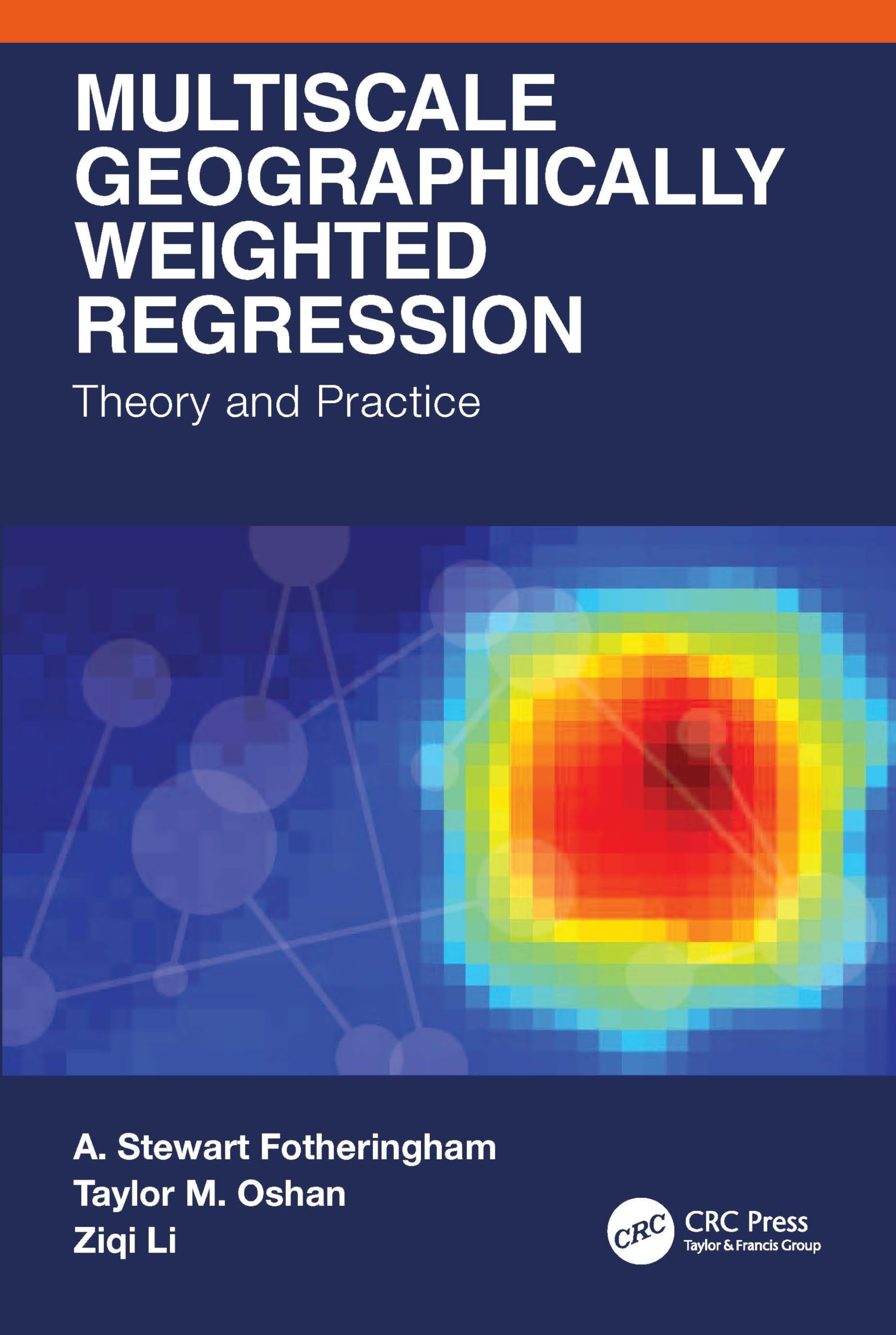 Amazon | Multiscale Geographically Weighted Regression: Theory and ...