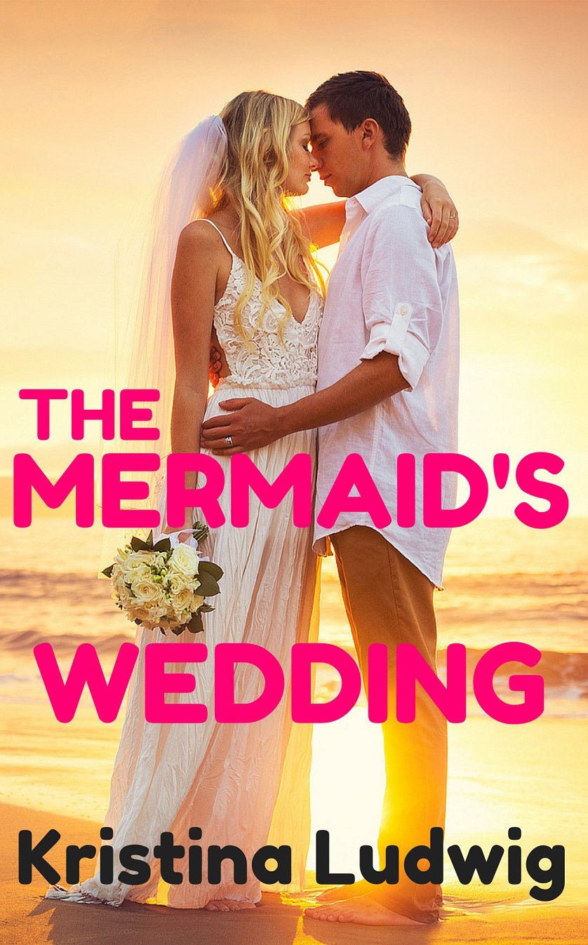 Amazon.com: The Mermaid's Wedding (California Mermaids Book 2) eBook ...