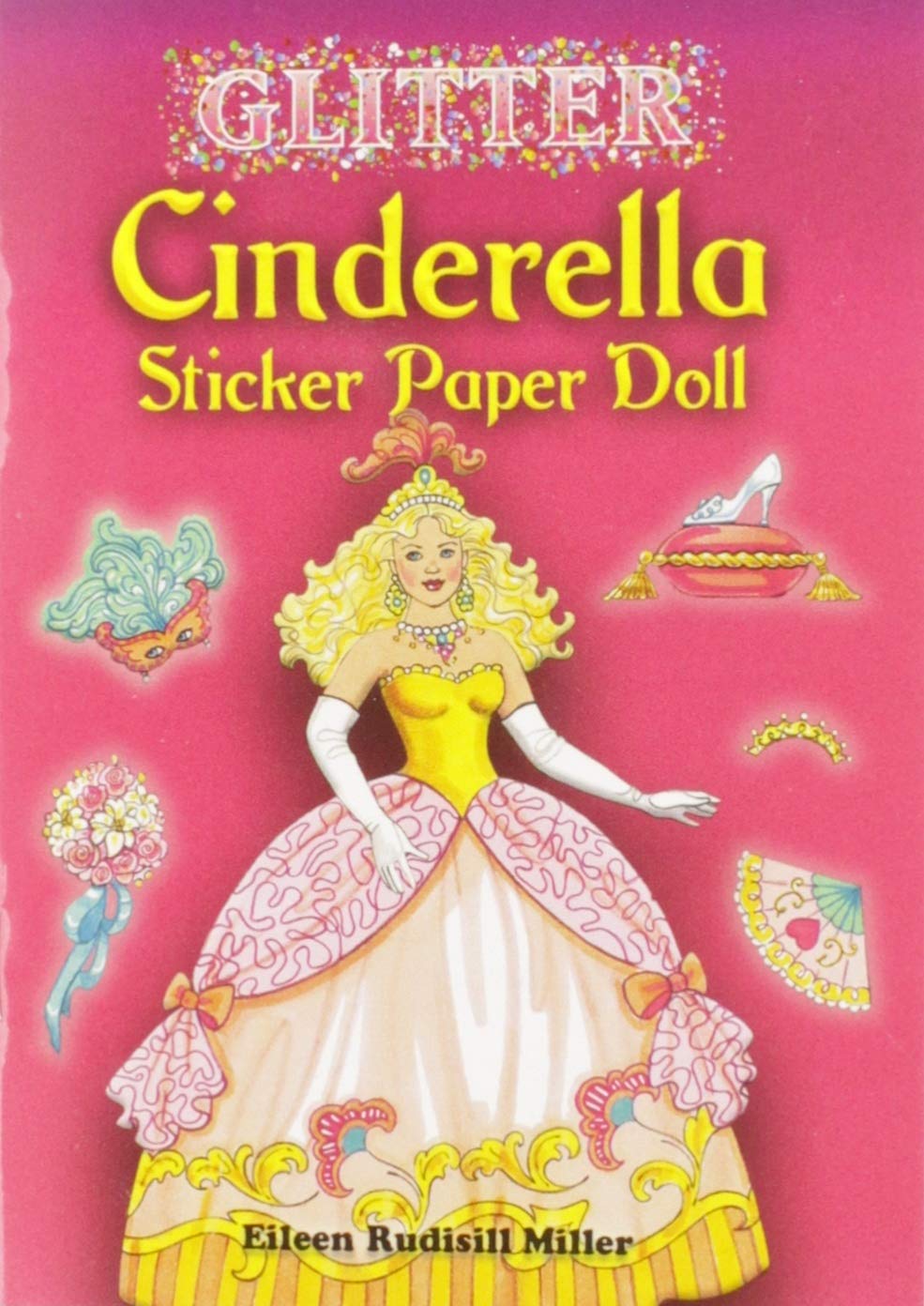 Glitter Cinderella Sticker Paper Doll (Dover Little Activity Books ...