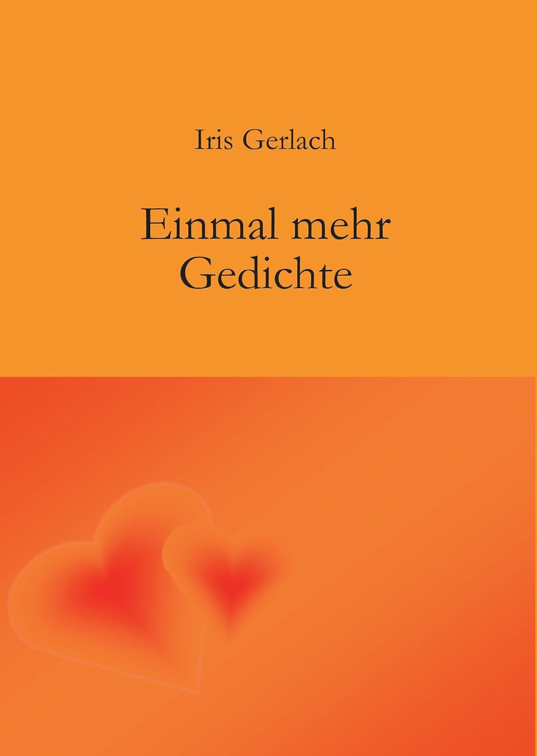 Amazon.com: Einmal mehr: Gedichte (German Edition) eBook : Gerlach ...