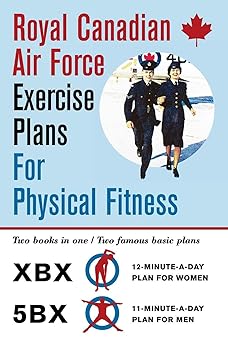 Royal Canadian Air Force Exercise Plans for Physical Fitness: Two Books ...