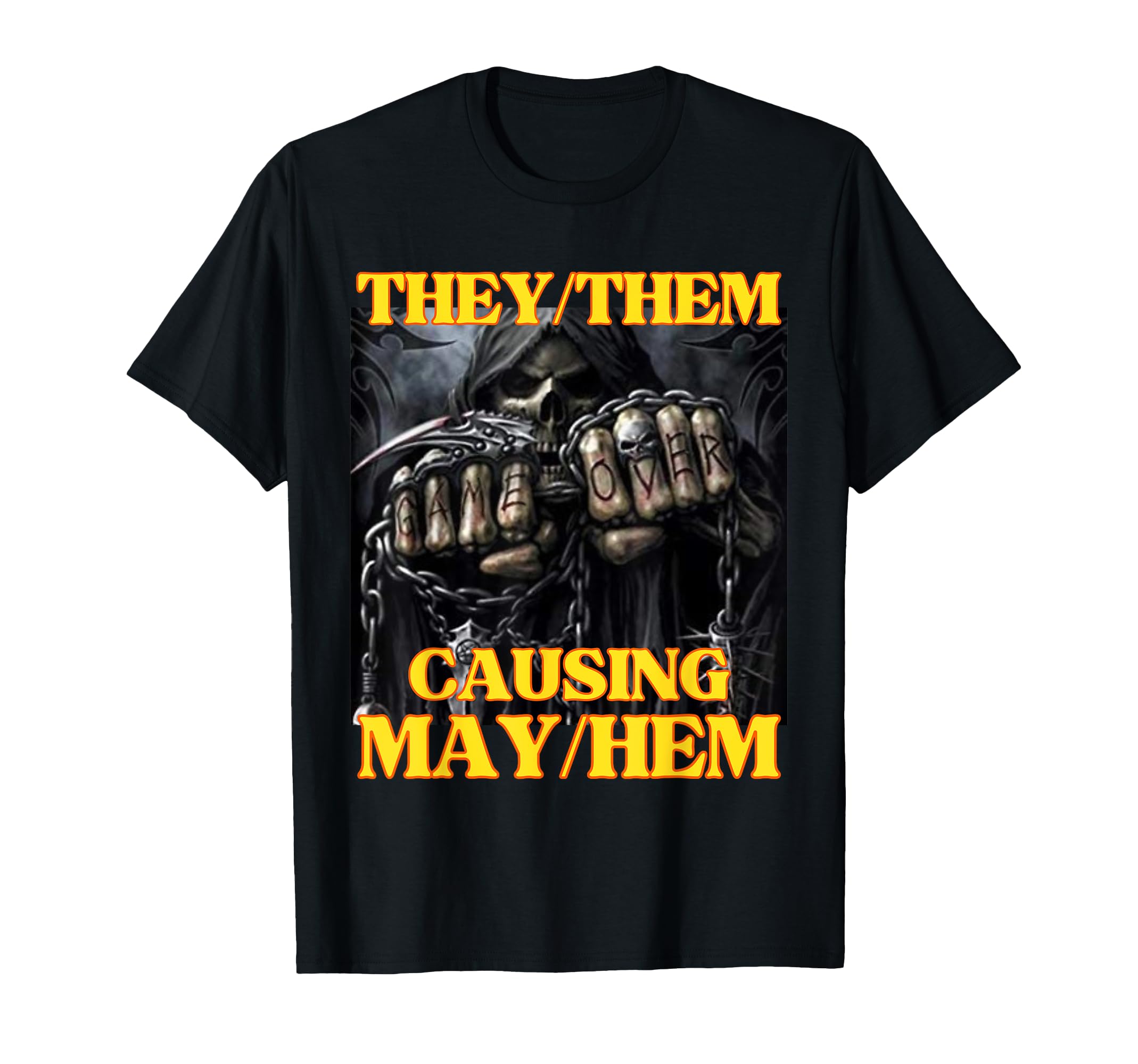 Amazon.com: They Them Causing Mayhem Funny Cringe Hard Skeleton Meme T ...