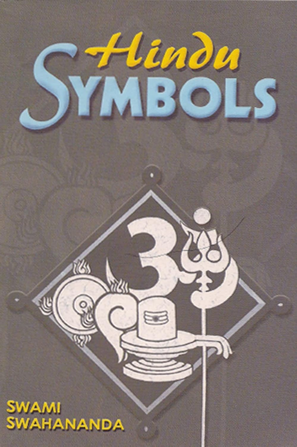 Hindu Symbols eBook : Swami Swahananda: Amazon.in: Kindle Store
