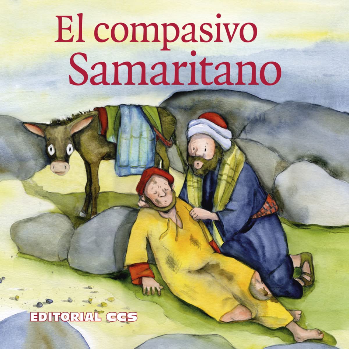 Buy El samaritano compasivo: Una historia del Nuevo Testamento Book ...