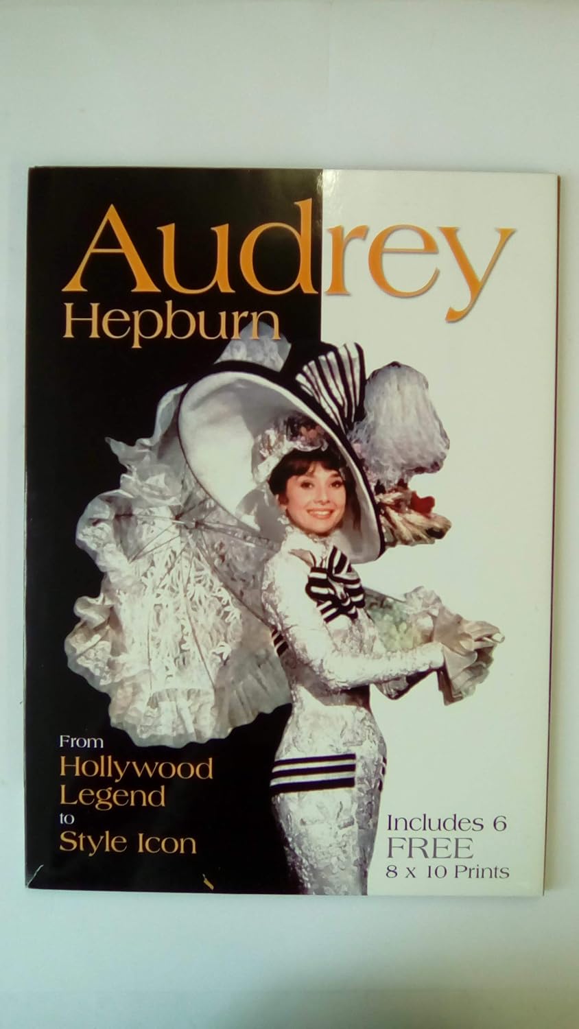 Audrey Hepburn: From Hollywood Legend to Style Icon; Includes 6 FREE ...