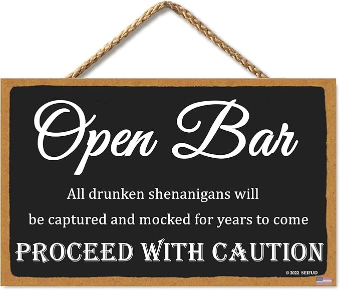 Amazon.com: SEIFUD Wedding Open Bar Sign 11X 6 Inch Drunken Shenanigans ...