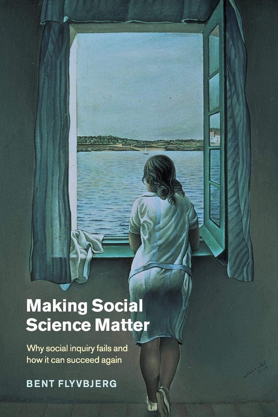 Amazon.com: Making Social Science Matter: Why Social Inquiry Fails and ...