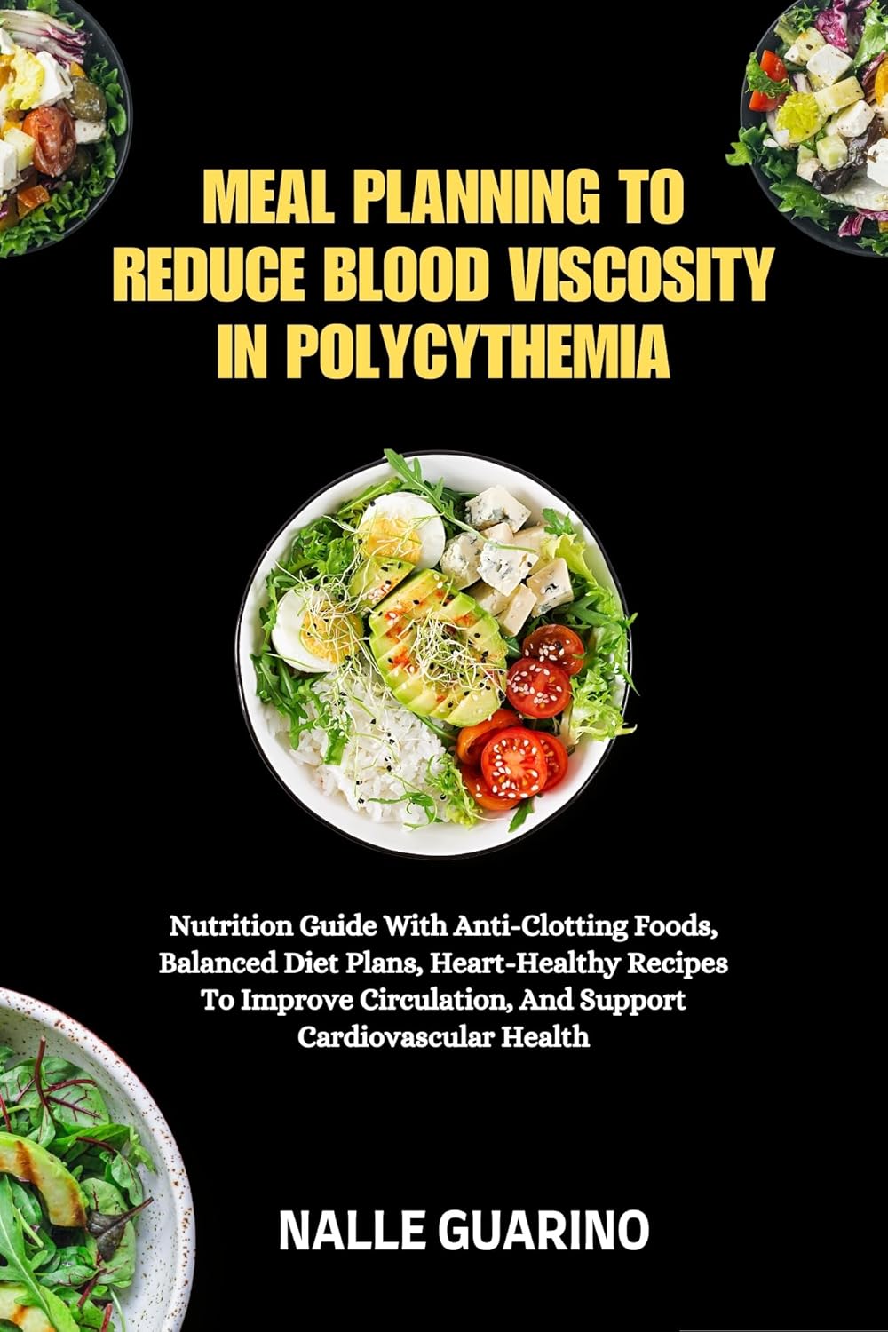 MEAL PLANNING TO REDUCE BLOOD VISCOSITY IN POLYCYTHEMIA: Nutrition ...