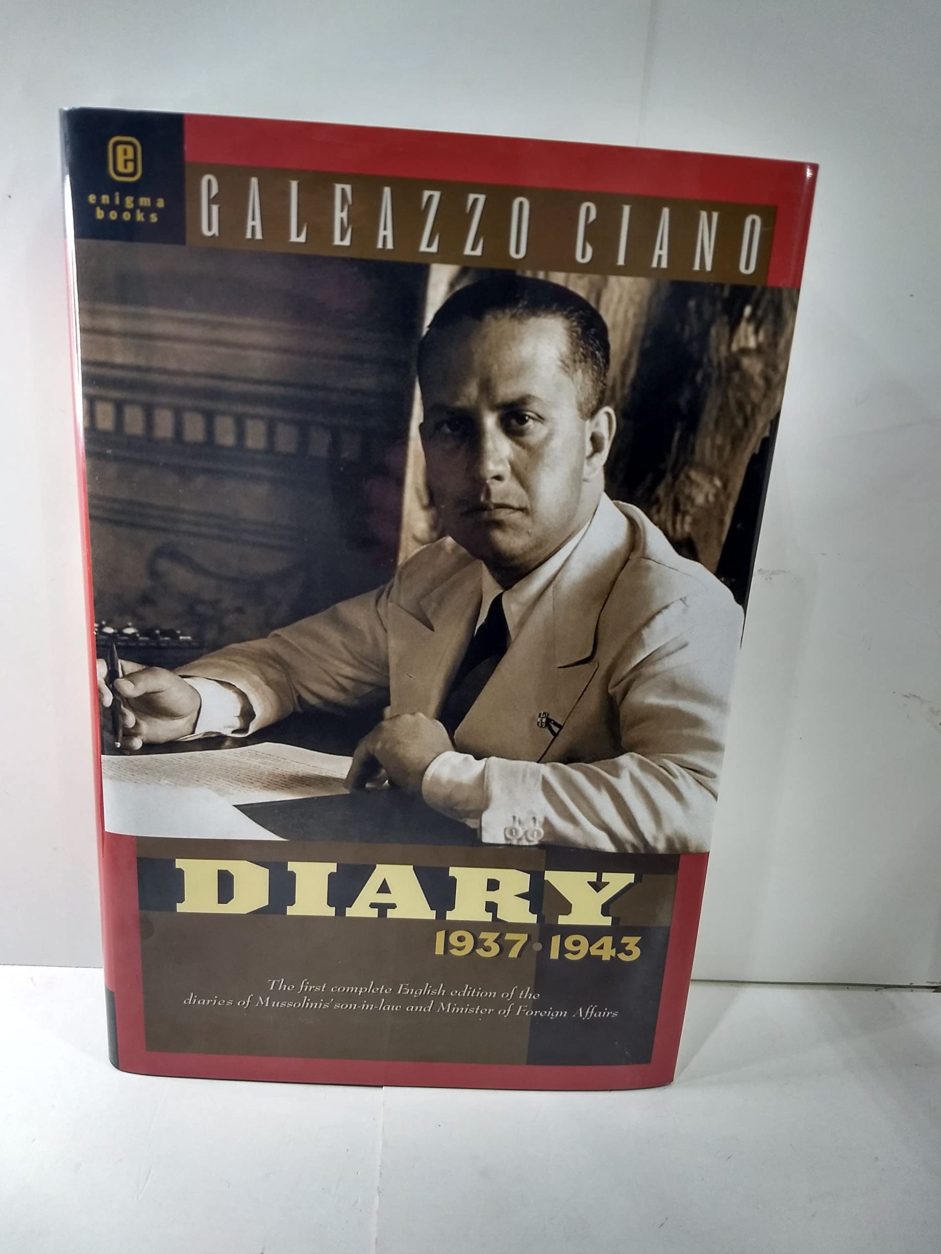 Diary 1937-1943: Galeazzo Ciano, Robert L. Miller, V. Umberto Coletti ...