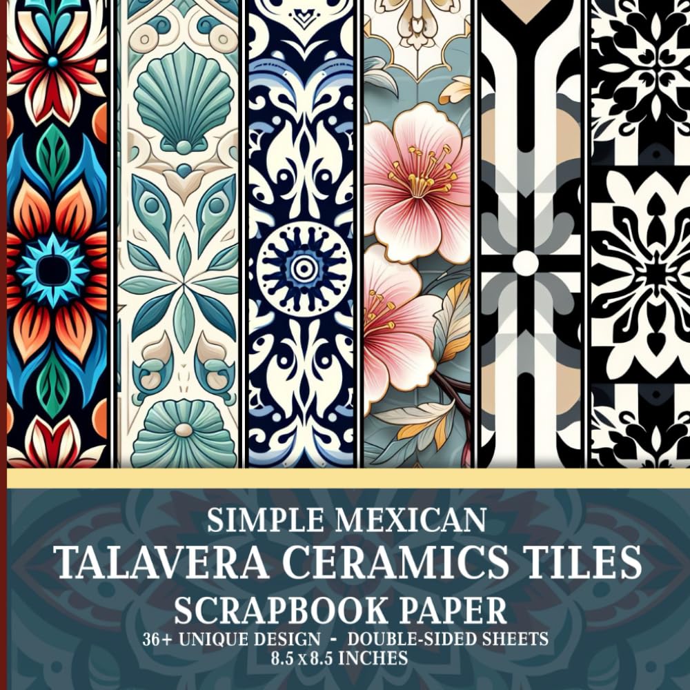 Simple Mexican Talavera Ceramics Tiles Scrapbook Paper: Unique Patterns ...