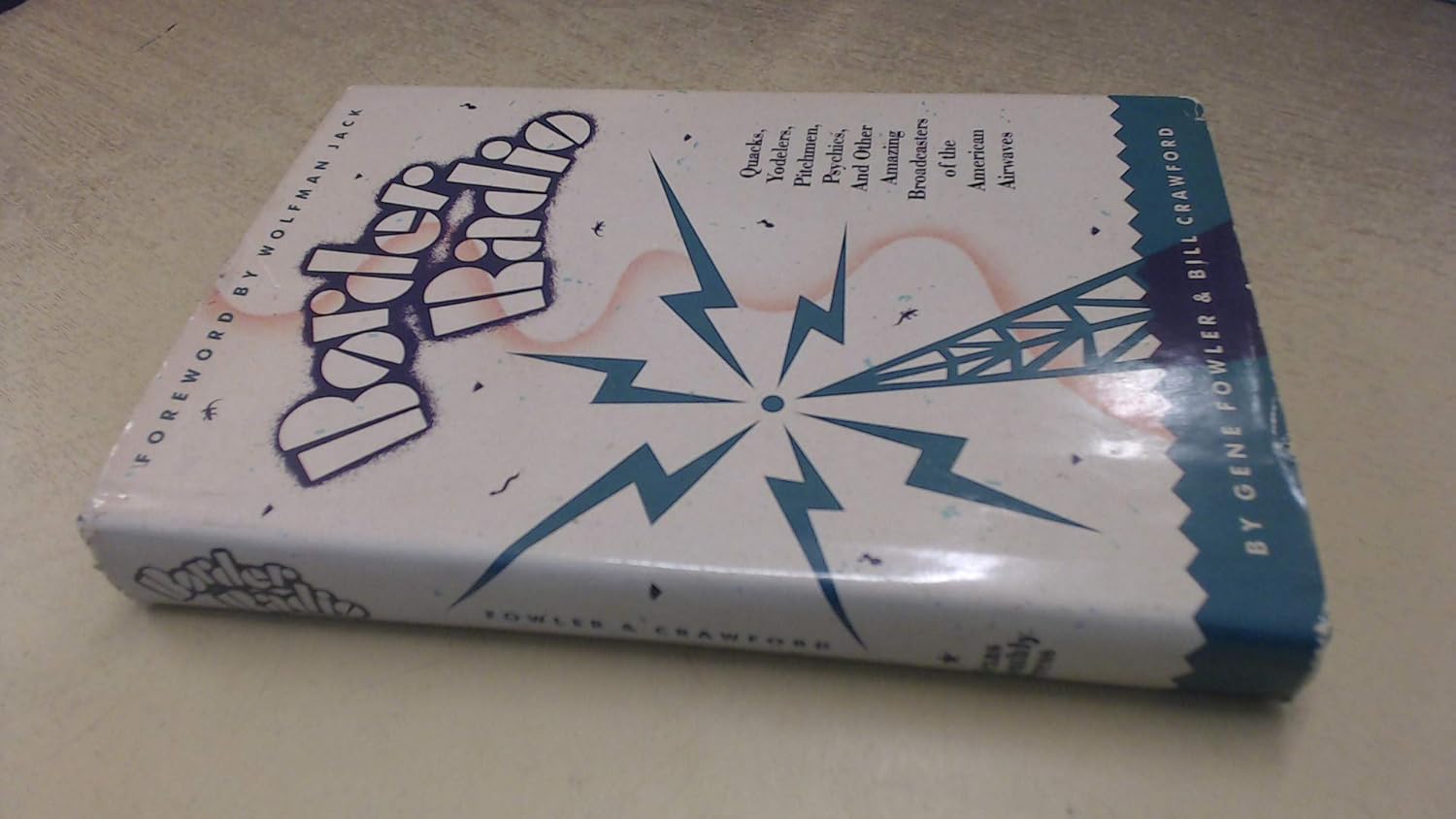 Border Radio: Fowler, Gene, Crawford, Bill: 9780877190660: Amazon.com ...