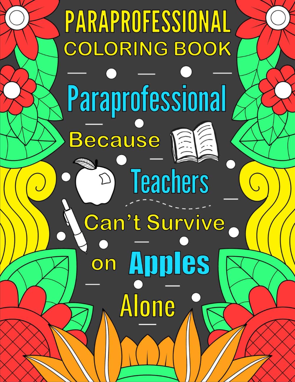 Amazon.com: Paraprofessional Coloring Book: A Funny and Stress ...