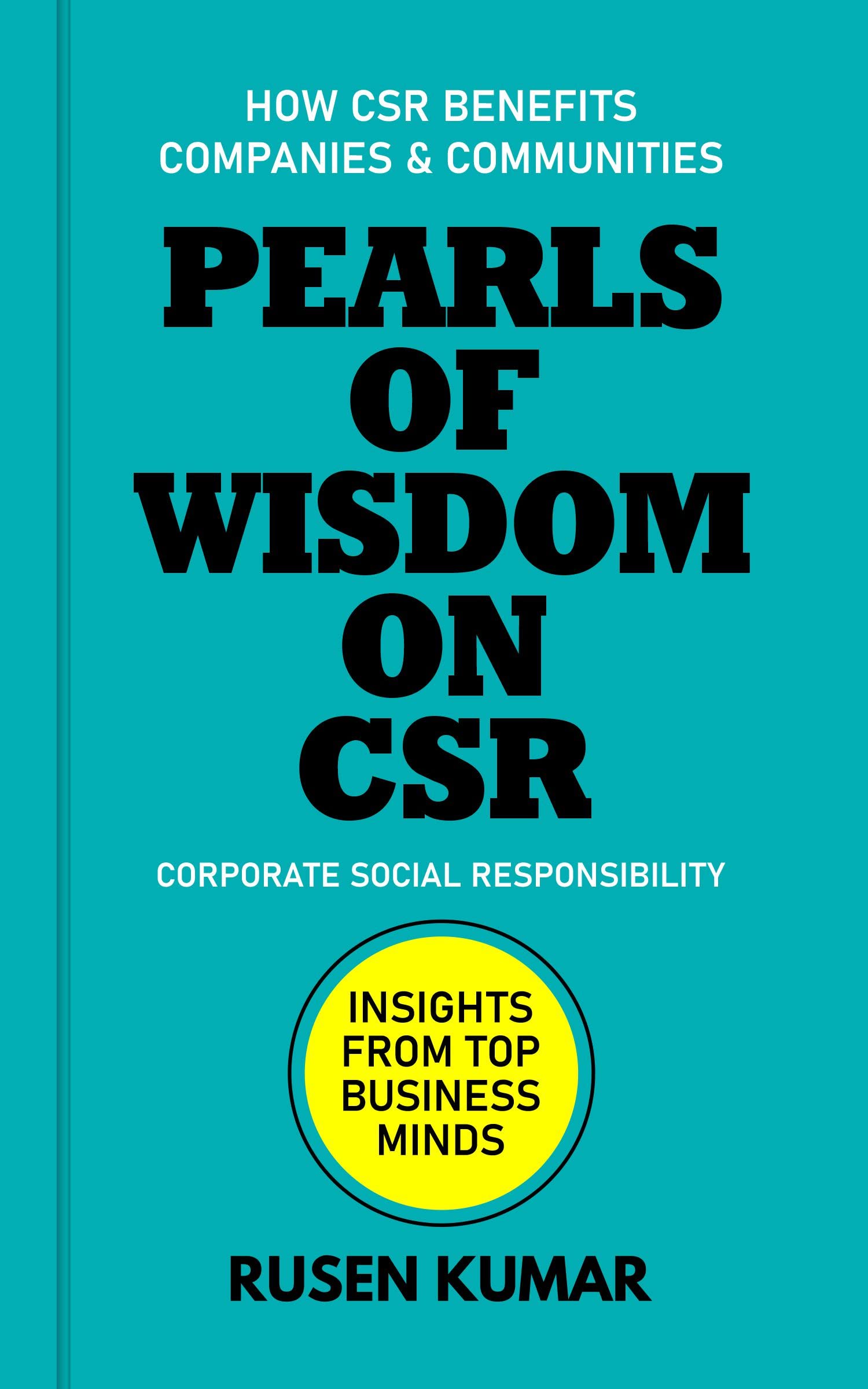 Csr Famous Quotes 10 Quotes On The Importance Of Corporate Social