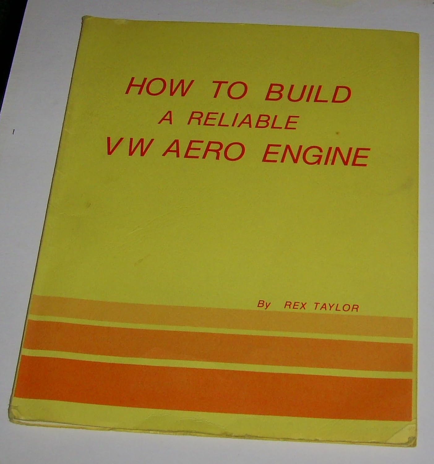 How to Build A Reliable Volks (VW) Aero Engine: Taylor, Rex: Amazon.com ...
