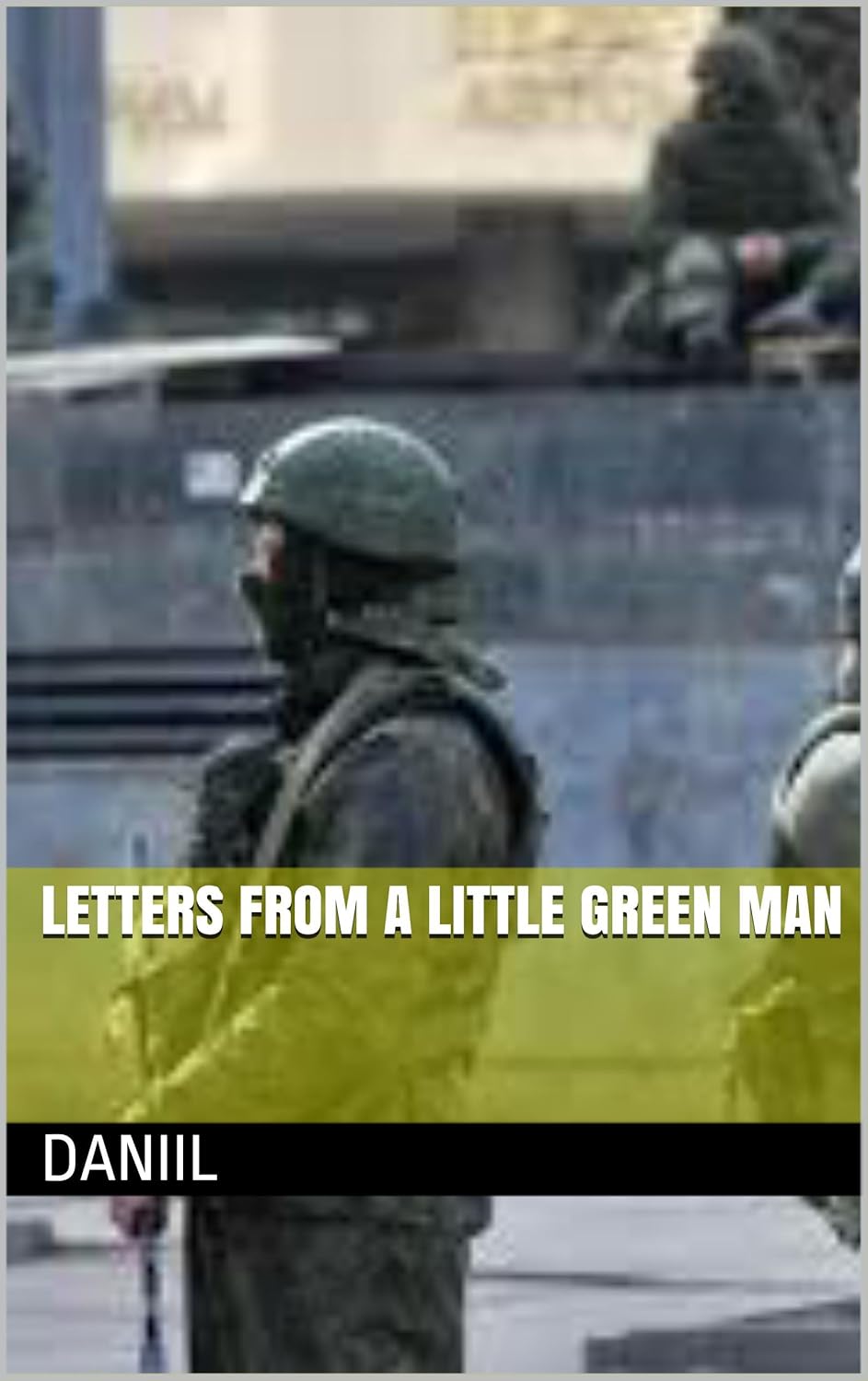 Letters from a Little Green Man (Letters from a Little Green Man (Vol 1 ...