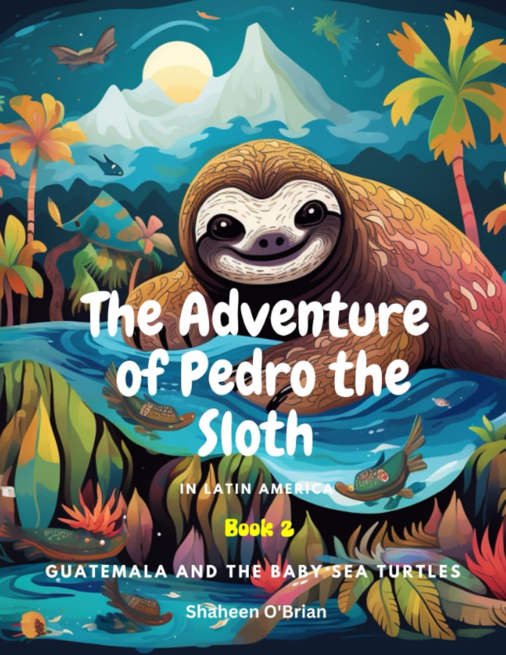 Amazon.com: The Adventures of Pedro the Sloth In Latin America ...