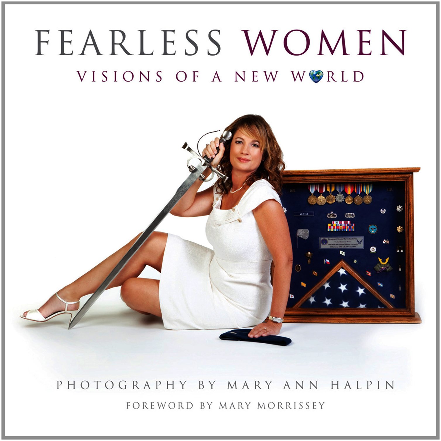 Fearless Women, Visions of a New World: Mary Ann Halpin, Linda Gabriel ...