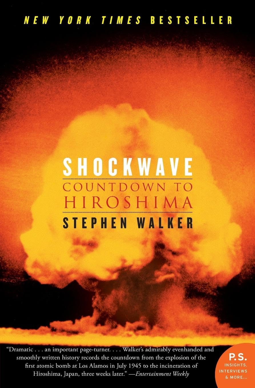 Shockwave: Countdown to Hiroshima – The Dramatic True Story of the ...