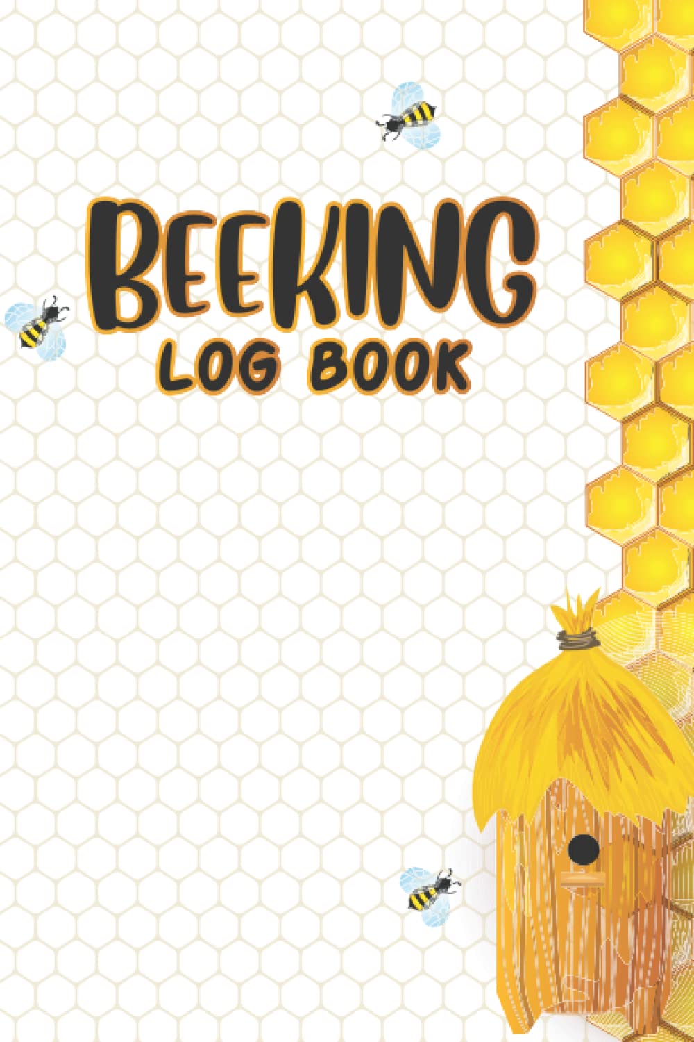 Buy beeking Log Book: Beekeeping Log Book and Journal for Inspection ...