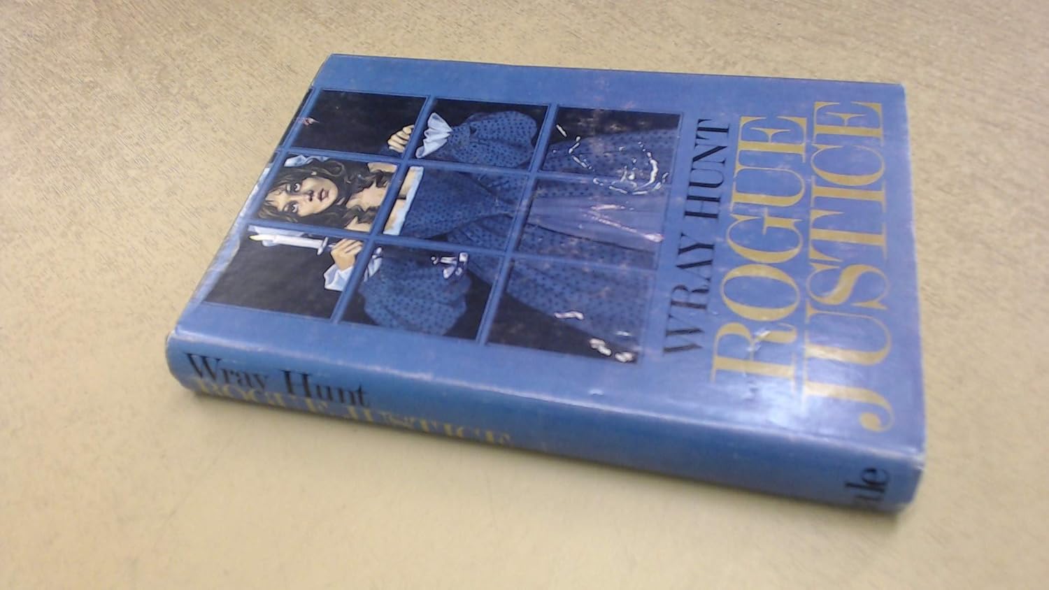 Rogue Justice: Wray Hunt: 9780709147282: Amazon.com: Books