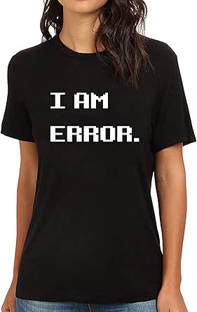 Amazon.com: Lyprerazy Women's I AM Error. Funny Printed T-Shirt ...