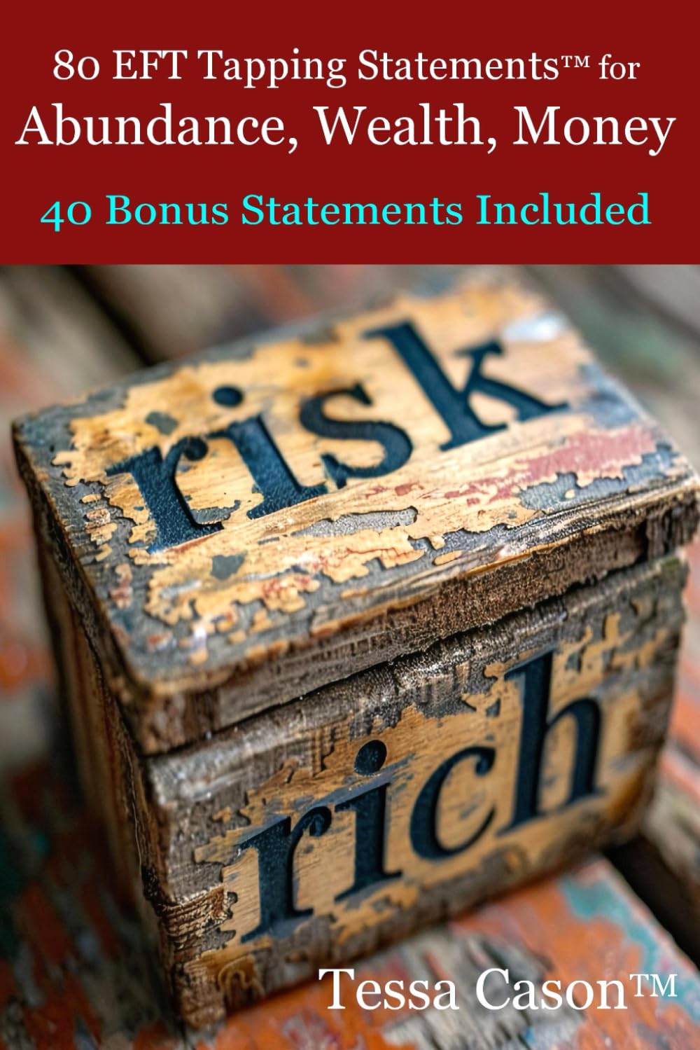 80 EFT Tapping Statements for Abundance, Wealth, Money: Cason, Tessa ...