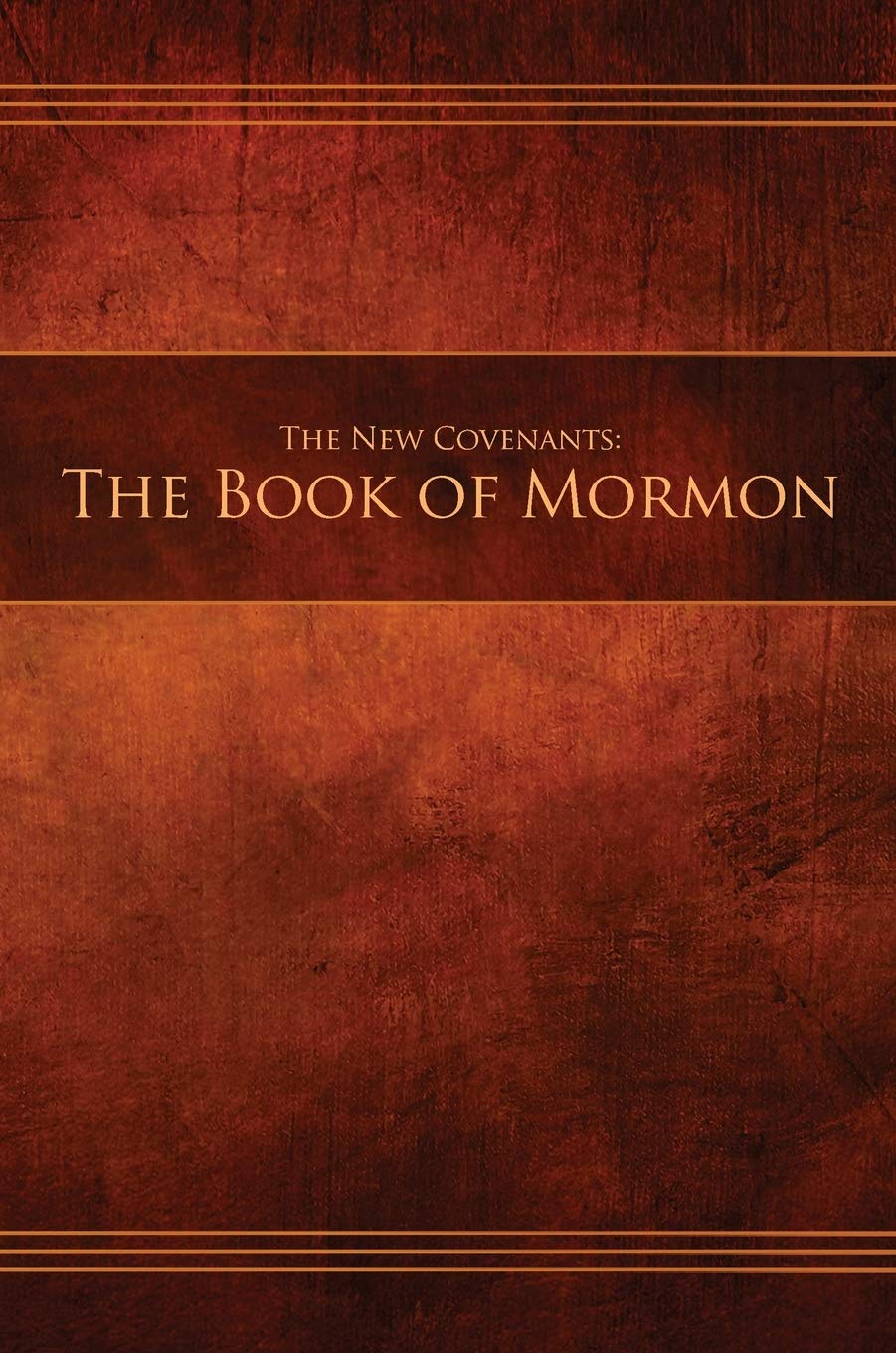 The New Covenants, Book 2 - The Book of Mormon: Restoration Edition ...