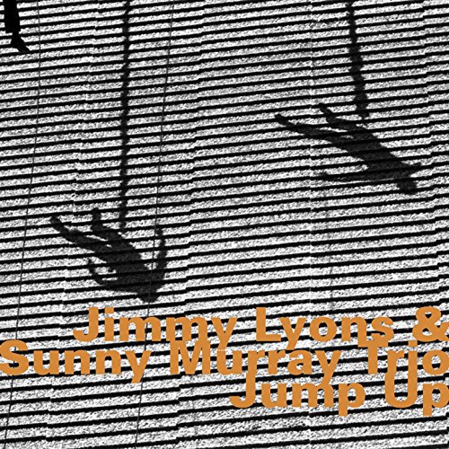 Amazon.com: Jimmy Lyons & Sunny Murray, Trio: Jump Up : Jimmy Lyons ...