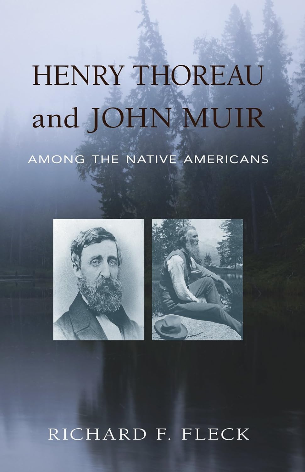 Amazon.com: Henry Thoreau and John Muir Among the Native Americans ...