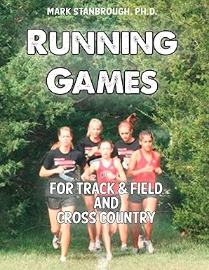 Running Games for Track & Field and Cross Country: Stanbrough, Dr. Mark ...