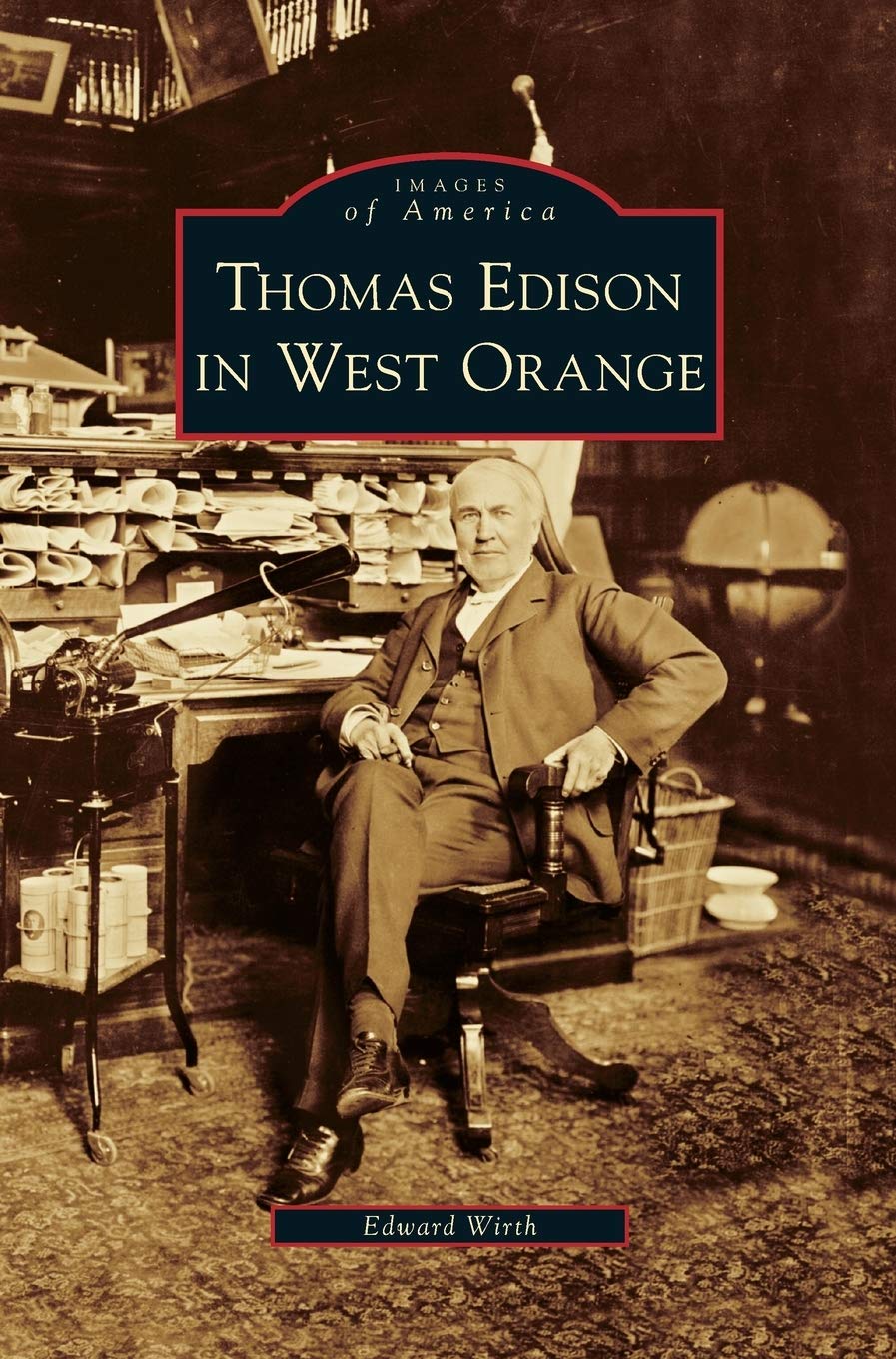 Amazon.co.jp: Thomas Edison in West Orange : Wirth, Edward: 洋書