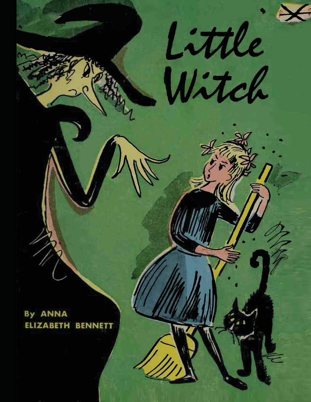 Little Witch: 60th Anniversary Edition: Bennett, Anna Elizabeth ...