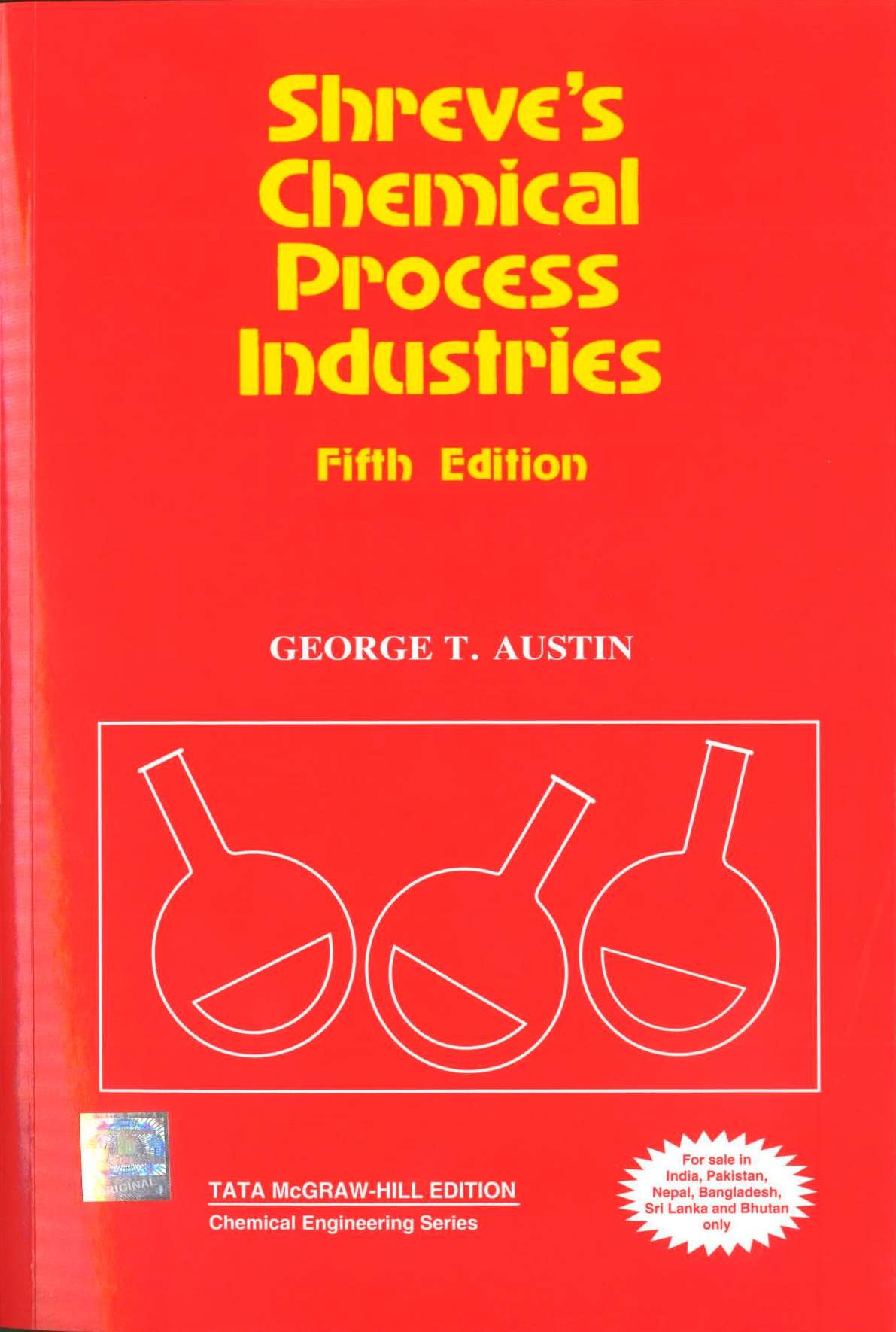 Shreve's Chemical Process Industries: Austin: 9781259029455: Amazon.com ...